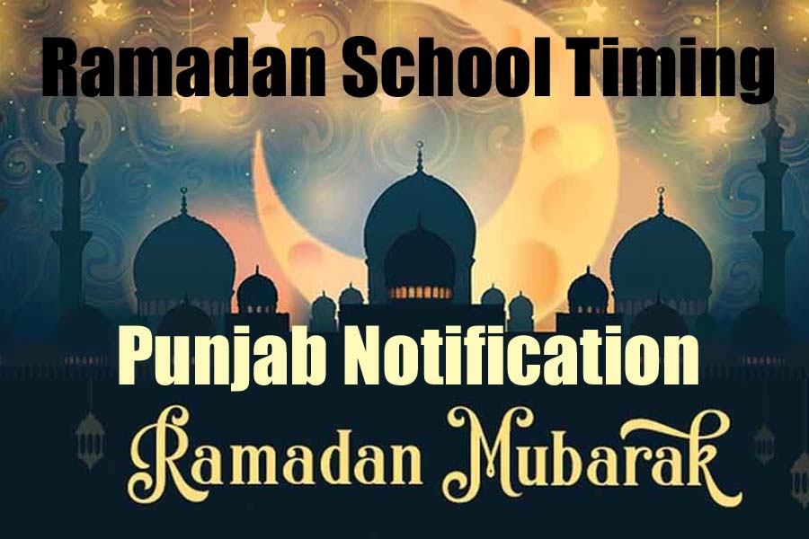 School Timing In Ramadan 2023 For All Schools