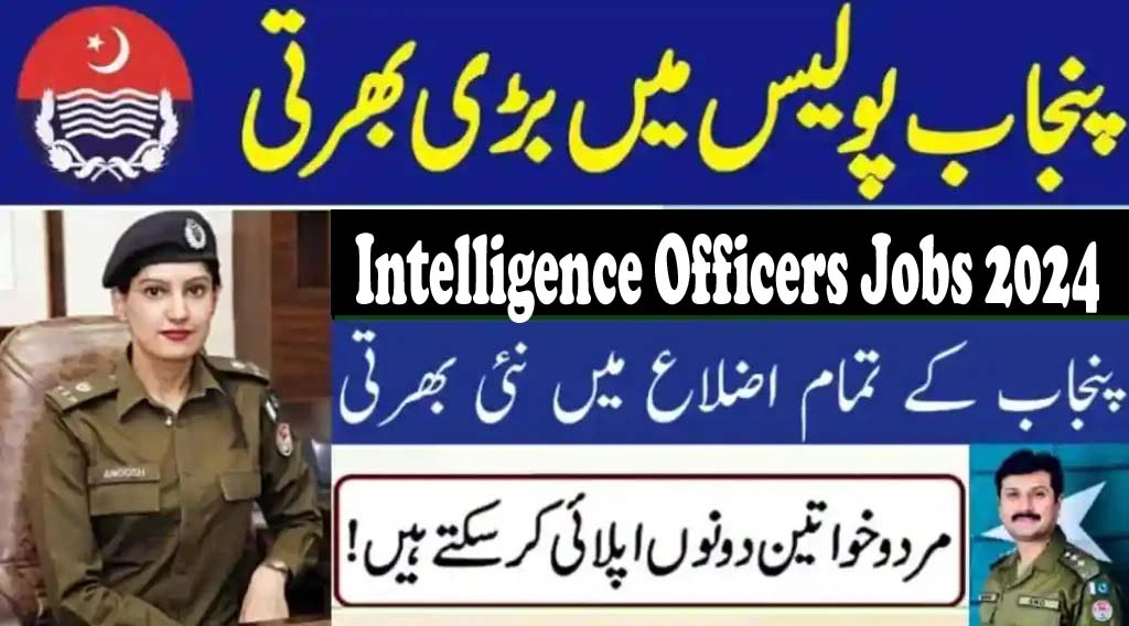PPSC Intelligence Officer Jobs 2024 In Punjab Police